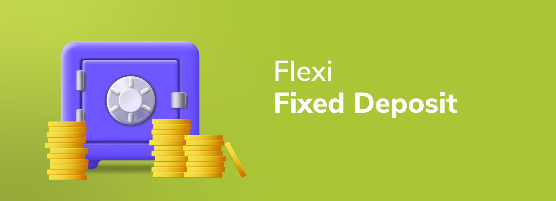 Flexi Fixed Deposit Vs Regular FDs: Key Features, Benefits | Indie by IndusInd